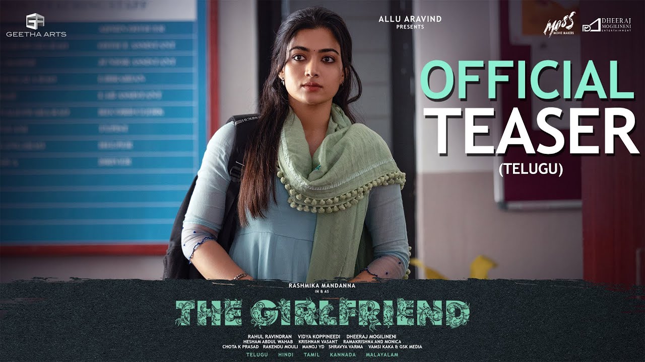 The Girlfriend Teaser Original Version | Rashmika Mandanna - Live ...