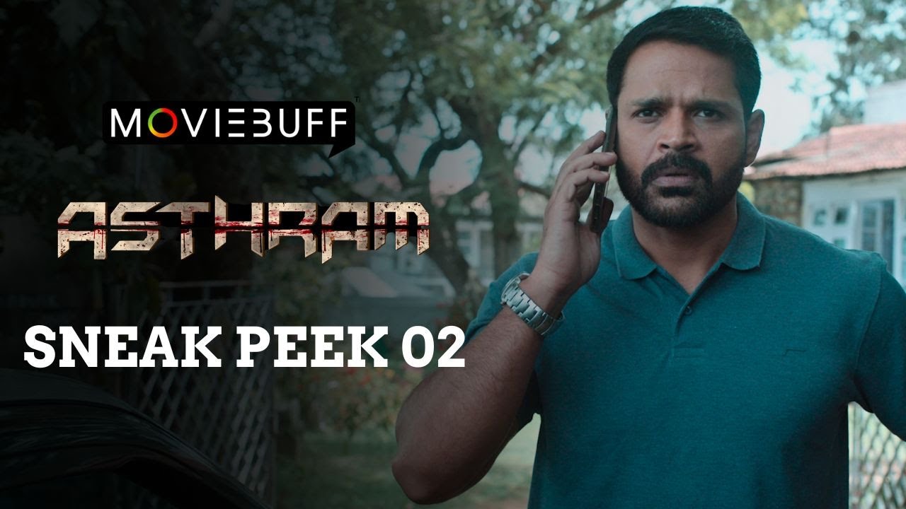Asthram - Sneak Peek 02 | Shaam - Live Cinema News